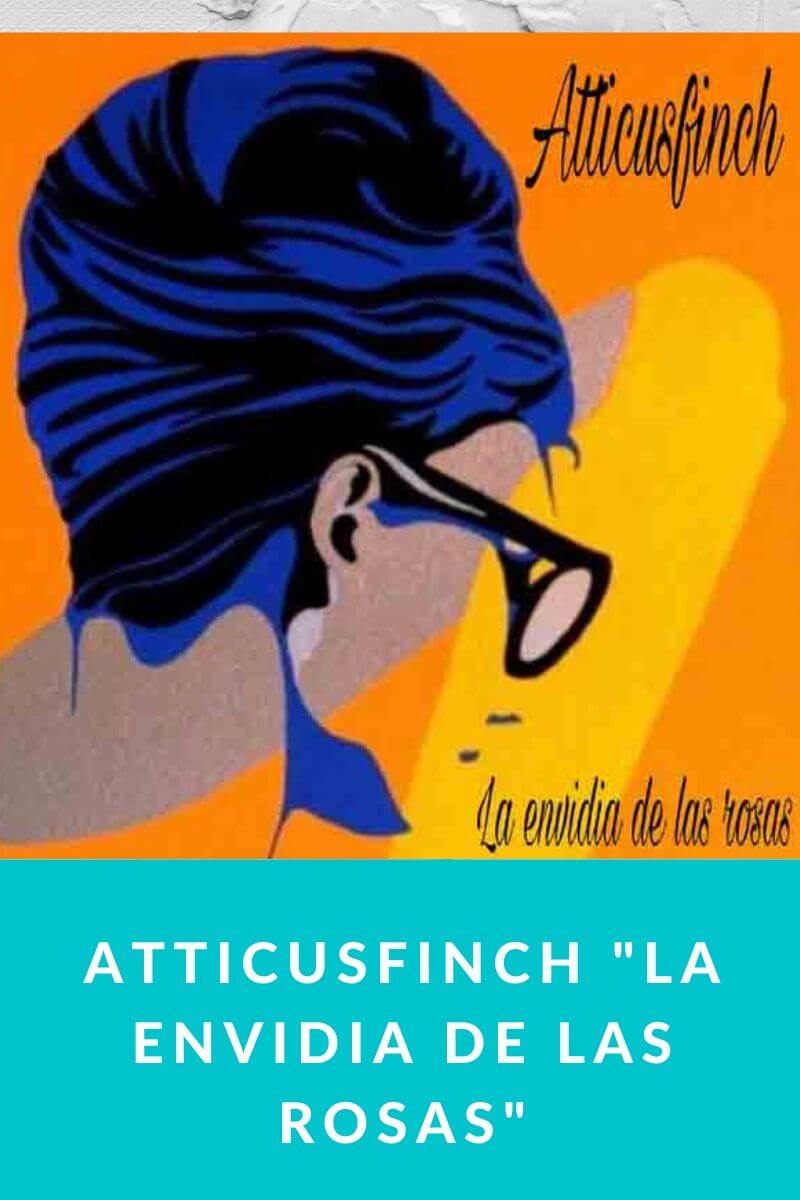 Atticusfinch "La Envidia de las Rosas" - Munduky