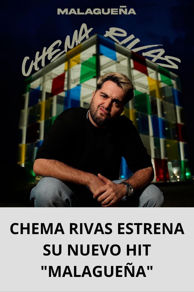CHEMA RIVAS ESTRENA SU NUEVO HIT "MALAGUEÑA" - Munduky