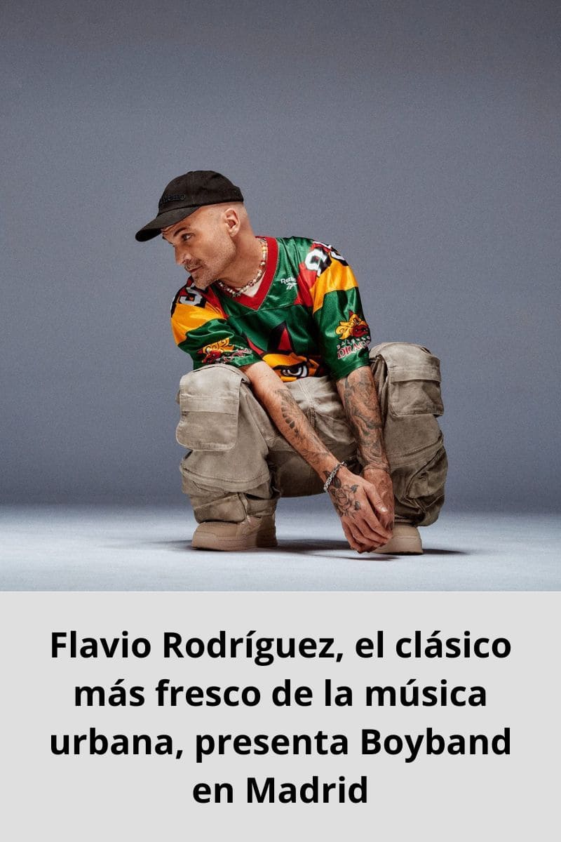 Flavio Rodríguez, el clásico más fresco de la música urbana, presenta Boyband en Madrid - Munduky